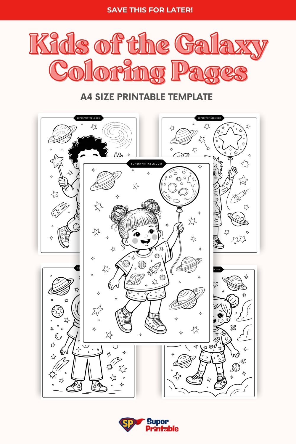 5 Kids of the Galaxy Coloring Pages | Free PDF Printables