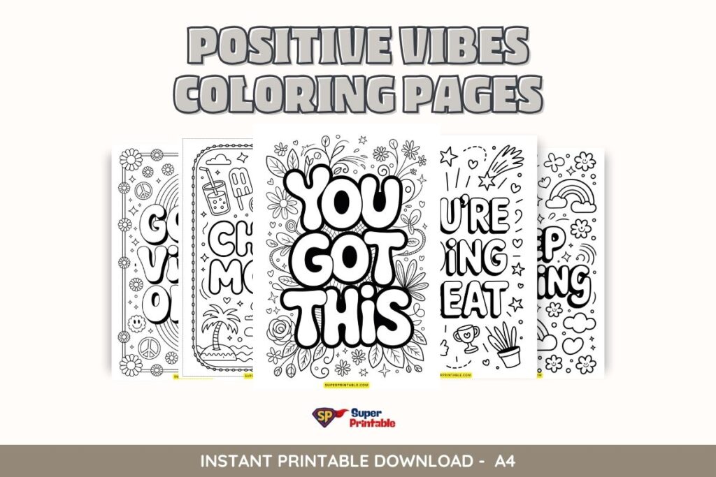 10 Positive Vibes Coloring Pages | Free PDF Printables