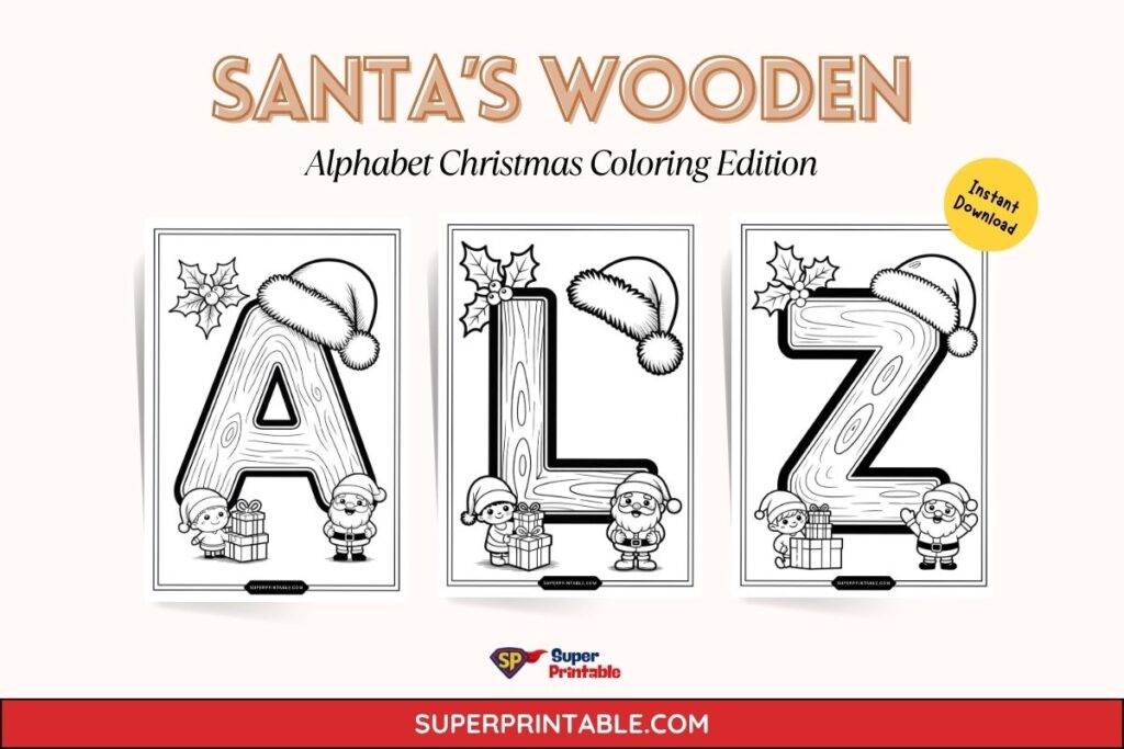 Santa’s Wooden Alphabet Christmas Coloring Edition (Free PDF)
