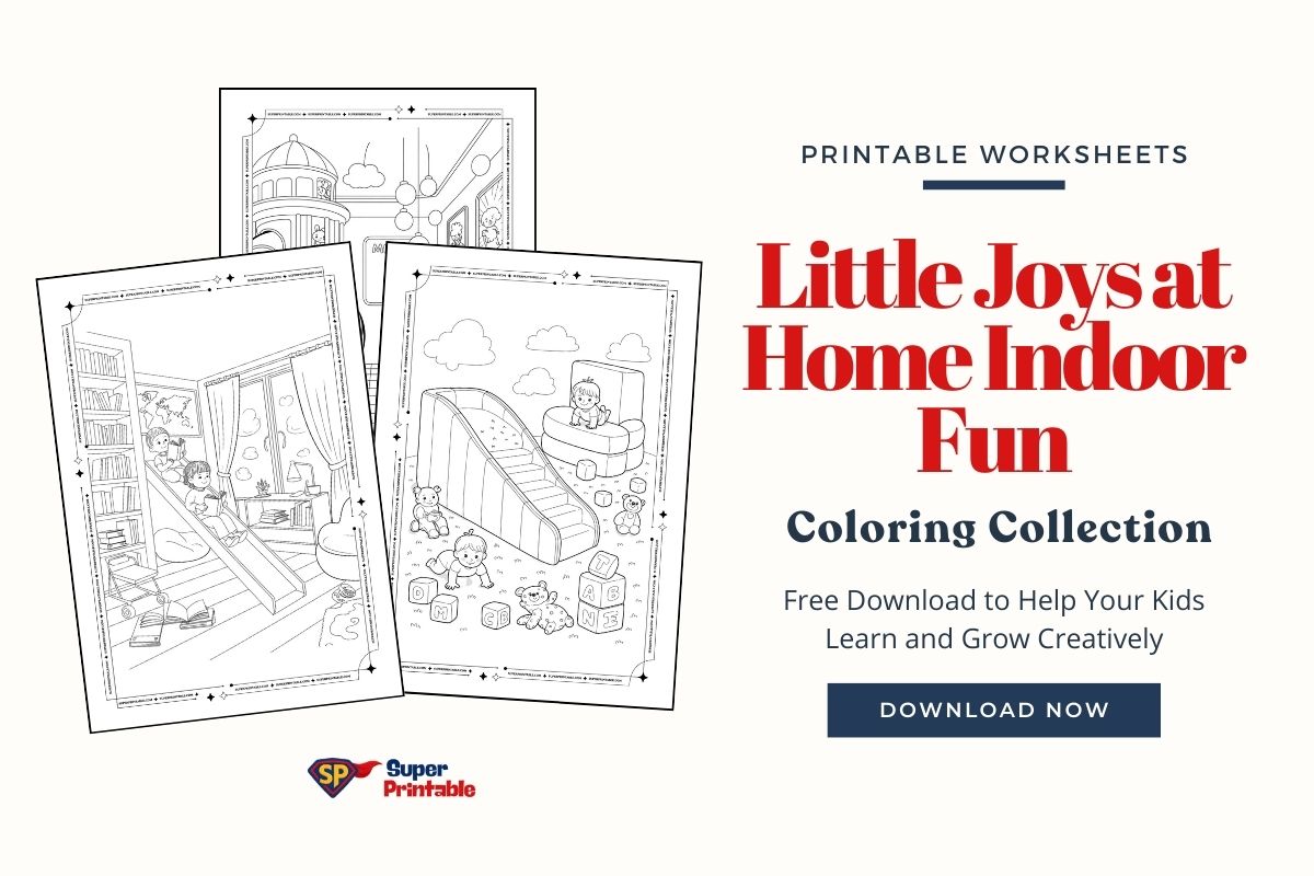 12+ Little Joys at Home Indoor Fun Coloring Set (Free PDF)