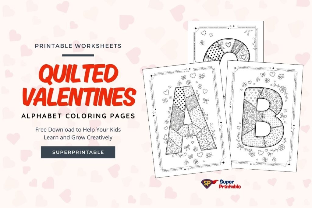 Quilted Valentines Alphabet Coloring Pages (Free Printable PDF)