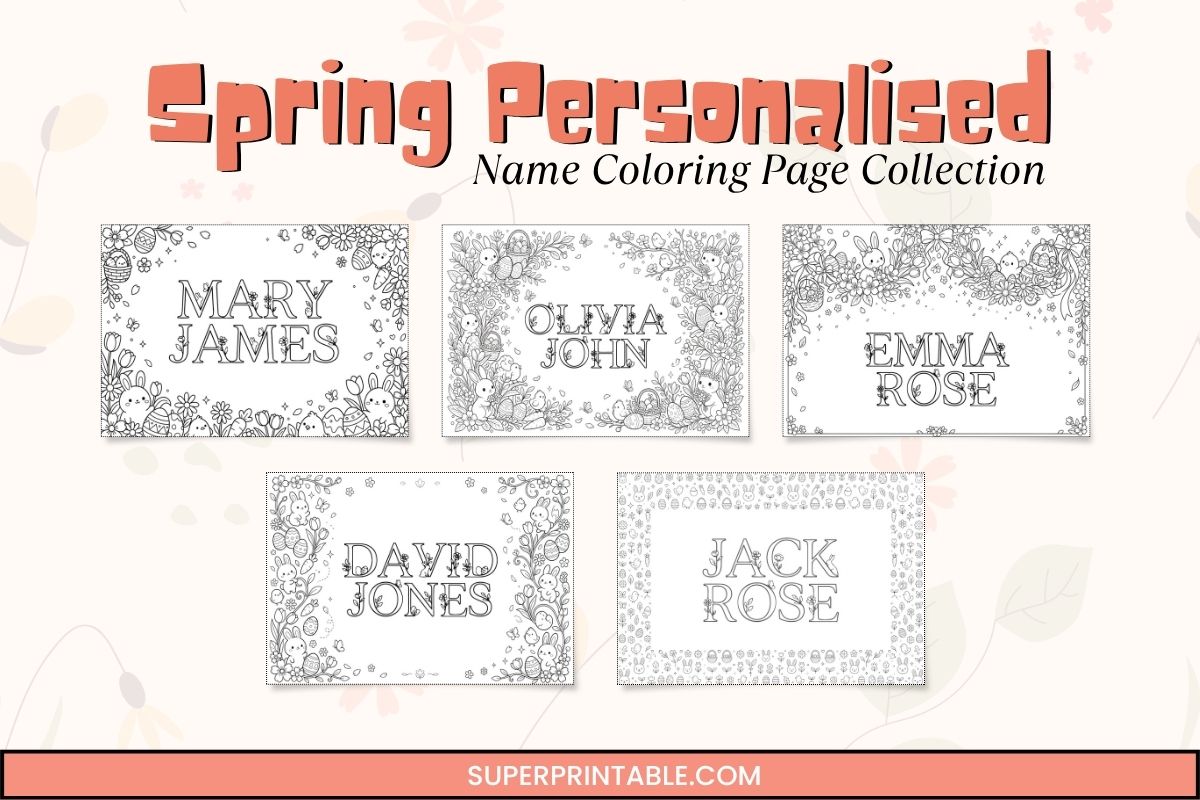 Spring Personalised Name Coloring Pages - SuperPrintable