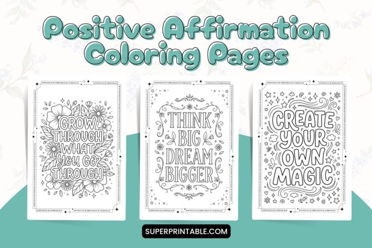 30 Positive Affirmation Coloring Pages (Free PDF Printables)