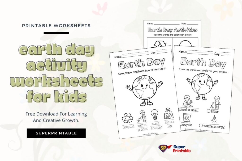 7 Earth Day Activity Worksheets for Kids (Free PDF Printables)