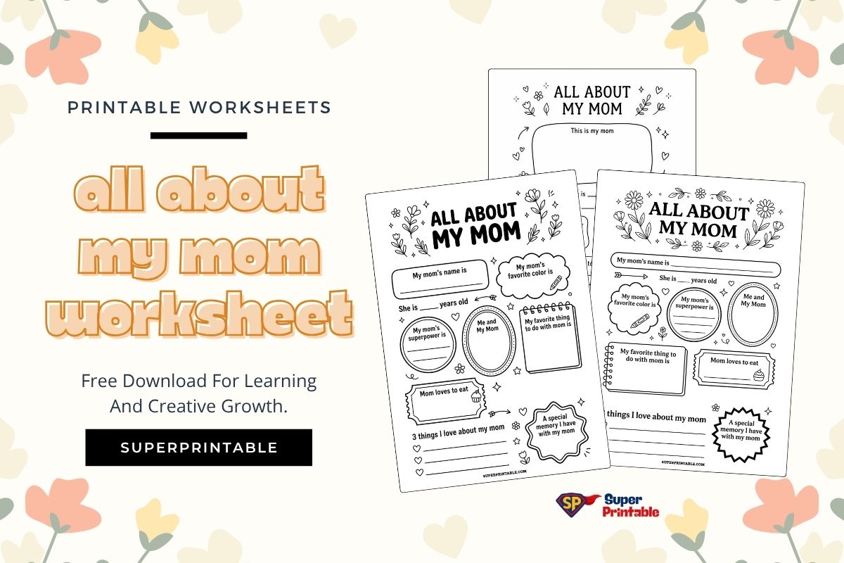 All About My Mom Worksheet (Free PDF Printables)