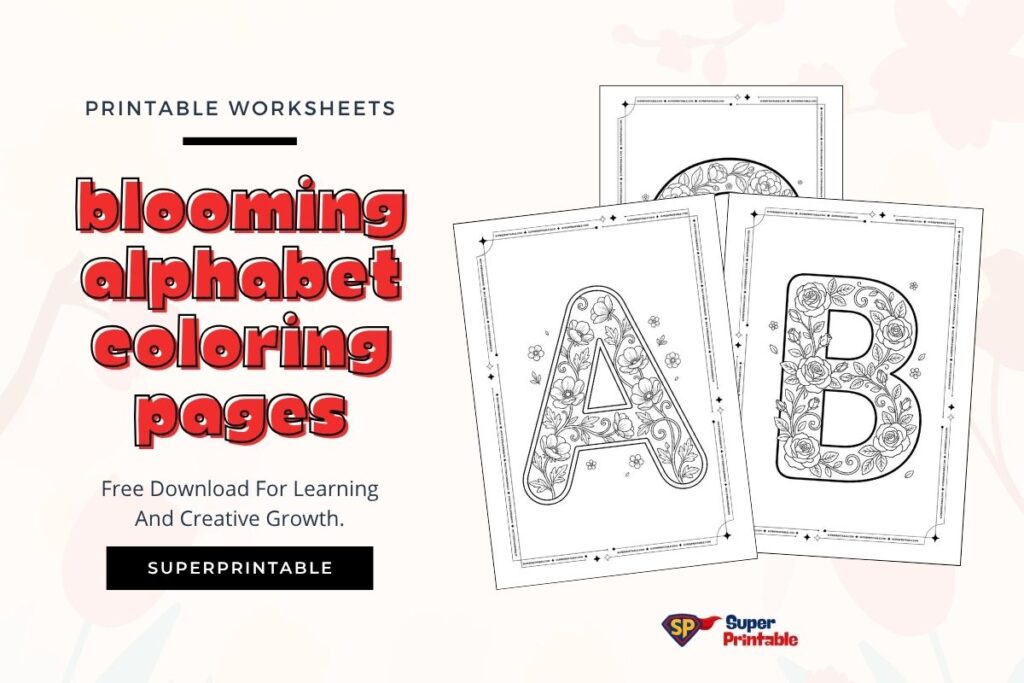 Blooming Alphabet Coloring Pages (Free PDF Printables)