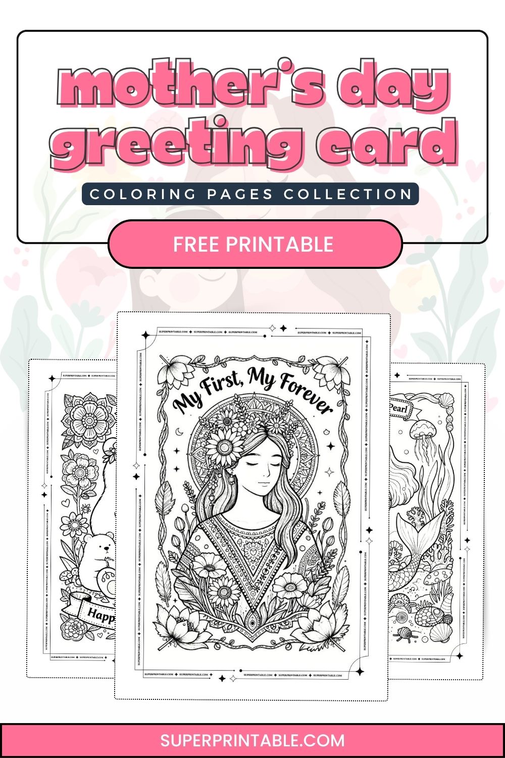 Mother's Day Greeting Card Coloring Pages (Free PDF Printables)