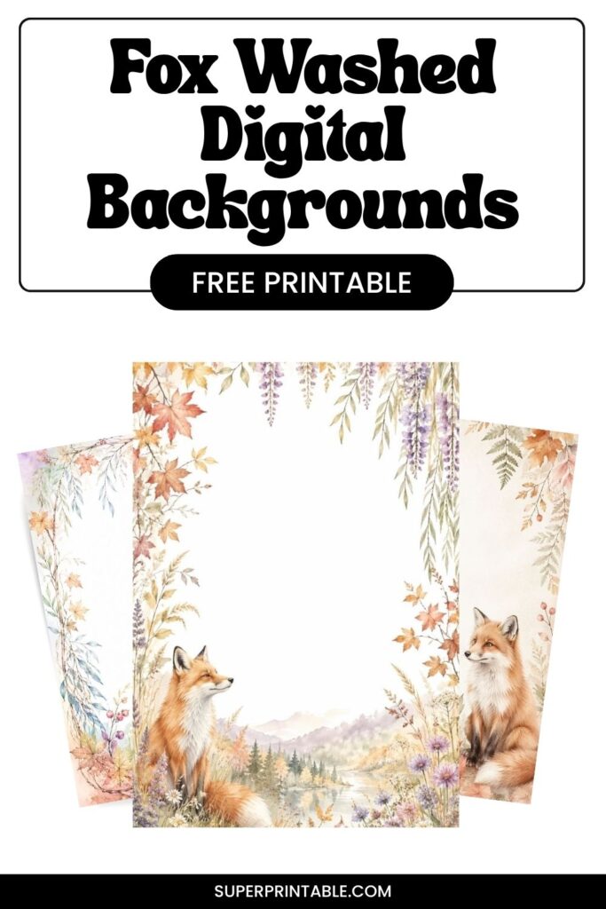 12+ Fox Washed Digital Backgrounds (Free PDF Printables)