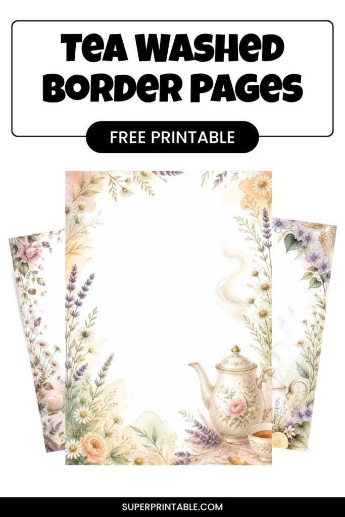Tea Washed Border Pages (Free PDF Printable)